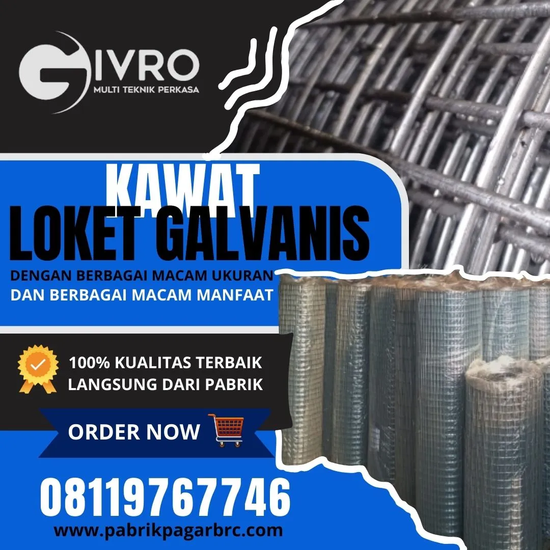 Kegunaan Kawat Loket : Solusi Multifungsi untuk Berbagai Kebutuhan Konstruksi | Blog | PT Givro ...